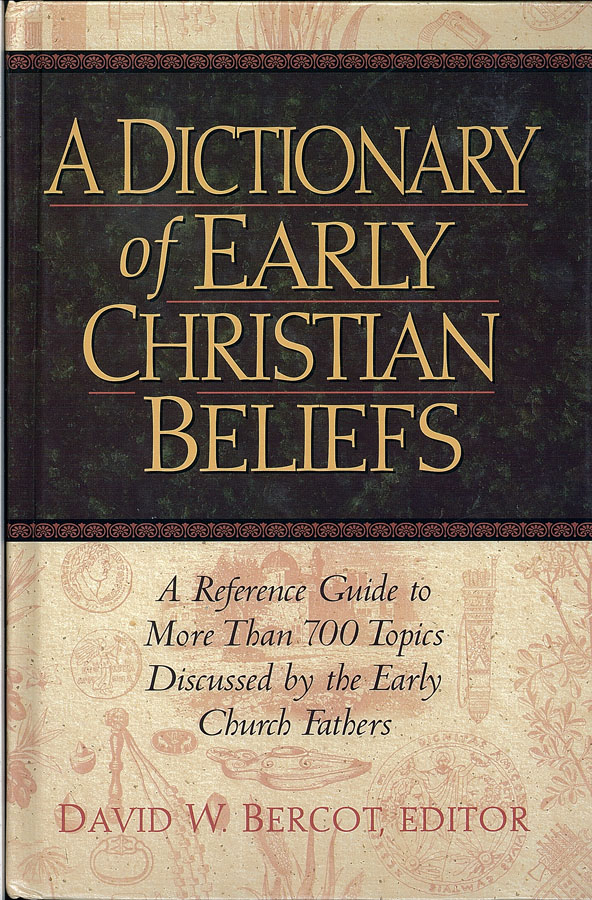 A Dictionary of Early Christian Beliefs